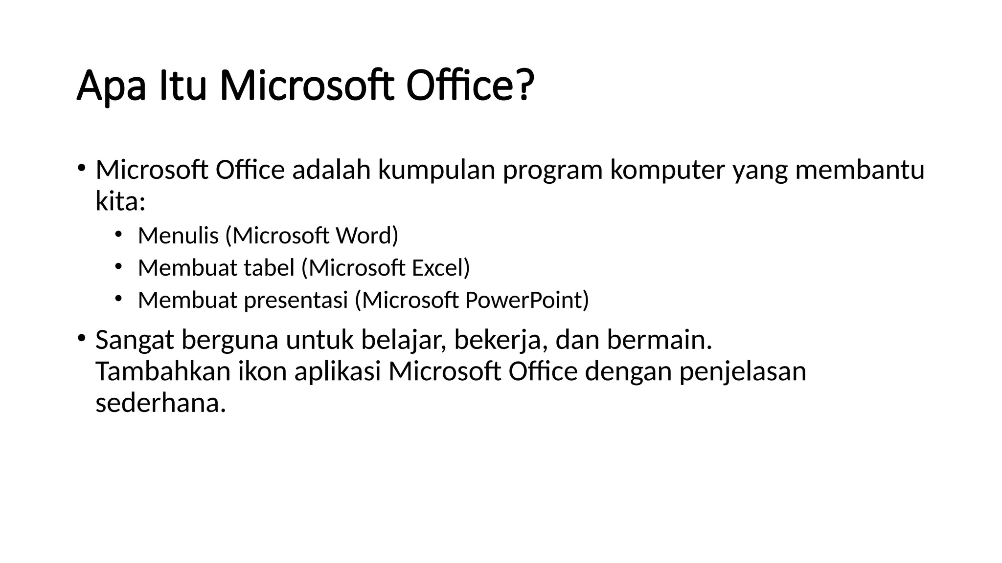 Mengenal Microsoft Word, Microsoft Excel, Microsoft powerpoint.pptx