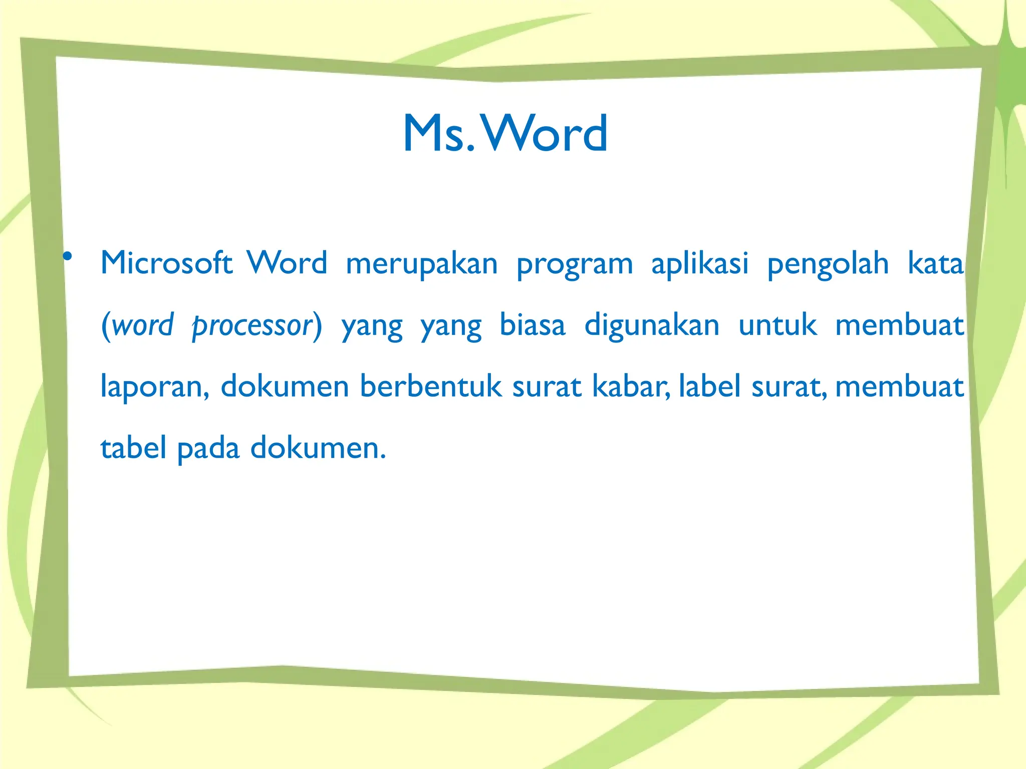 MENGENAL_MS_WORD untuk pemula yang ingin belajar.pptx