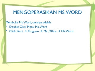 MENGENAL_MS_WORD untuk pemula yang ingin belajar.pptx