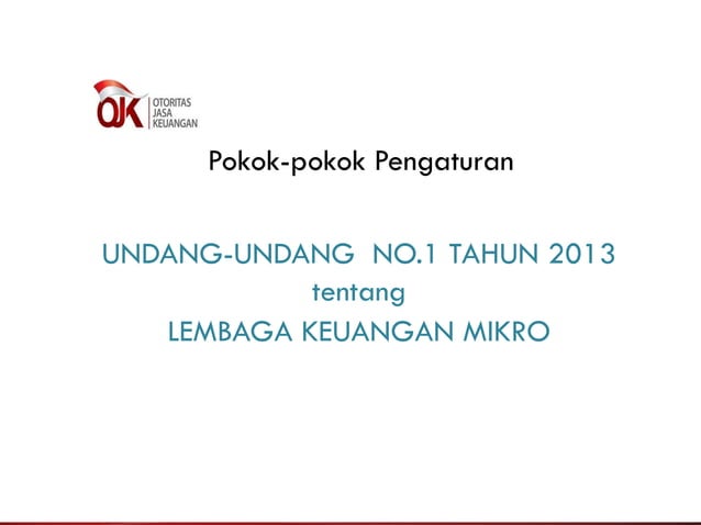 Mengenal ojk _amp__lembaga_keuangan_mikro___bakohumas_2014 | PDF