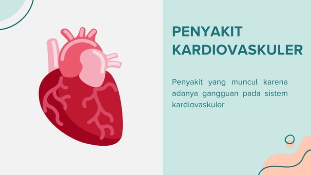 Mengenal Penyakit Kardiovaskuler | PPT
