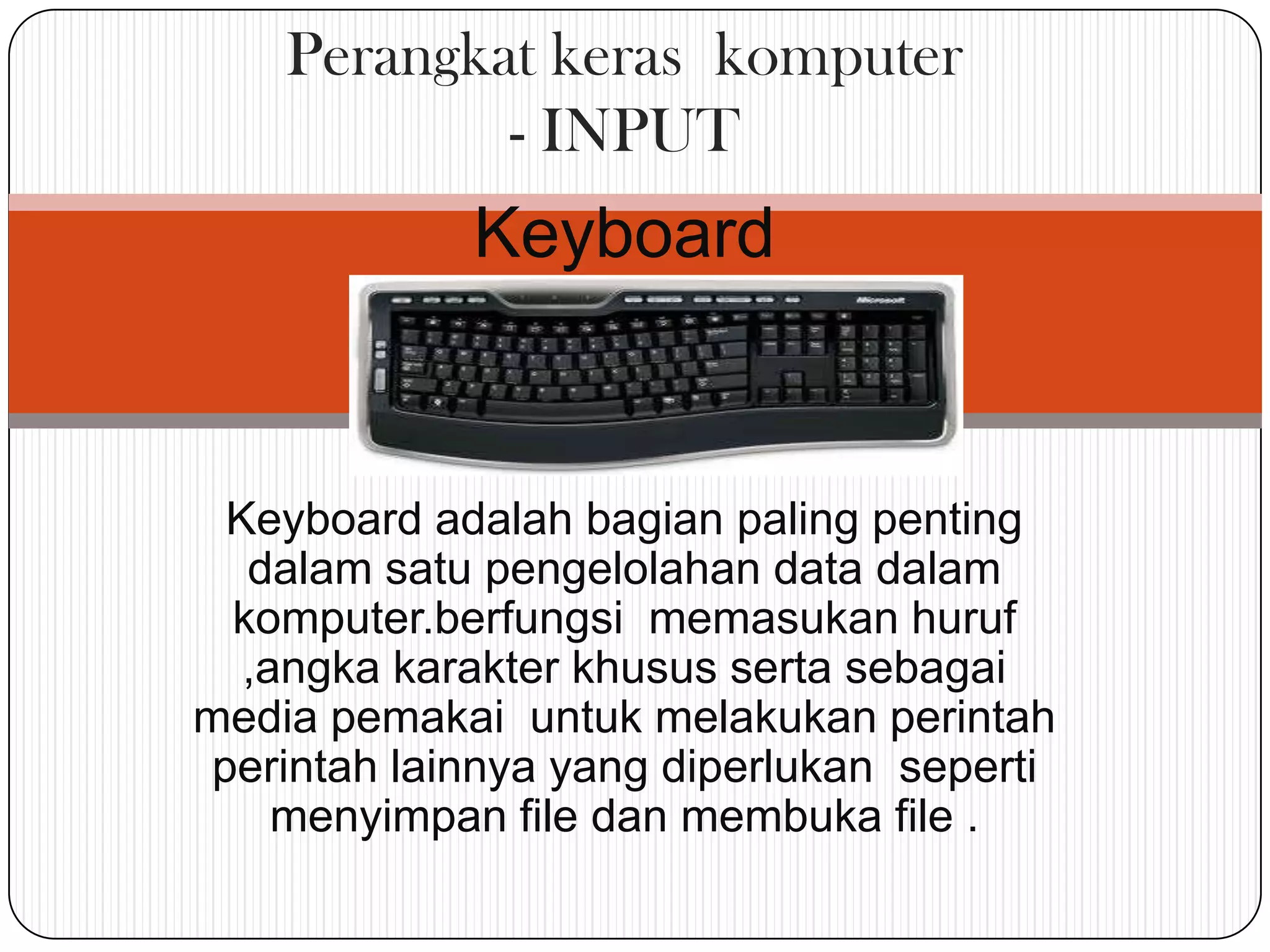 Mengenal perangkat keras komputer | PPTX