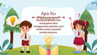 Mengenal Piktogram dan Diagram Batang Presentasi.pptx