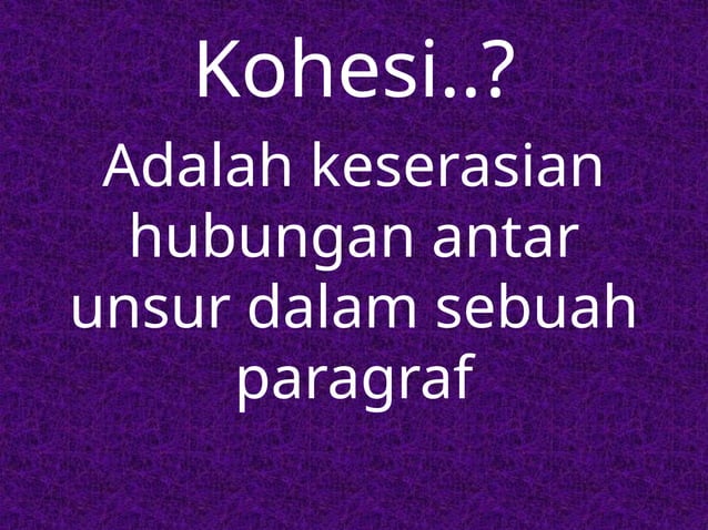 MENGENAL PRAGRAF KOHESI DAN KOHEREN.pptx