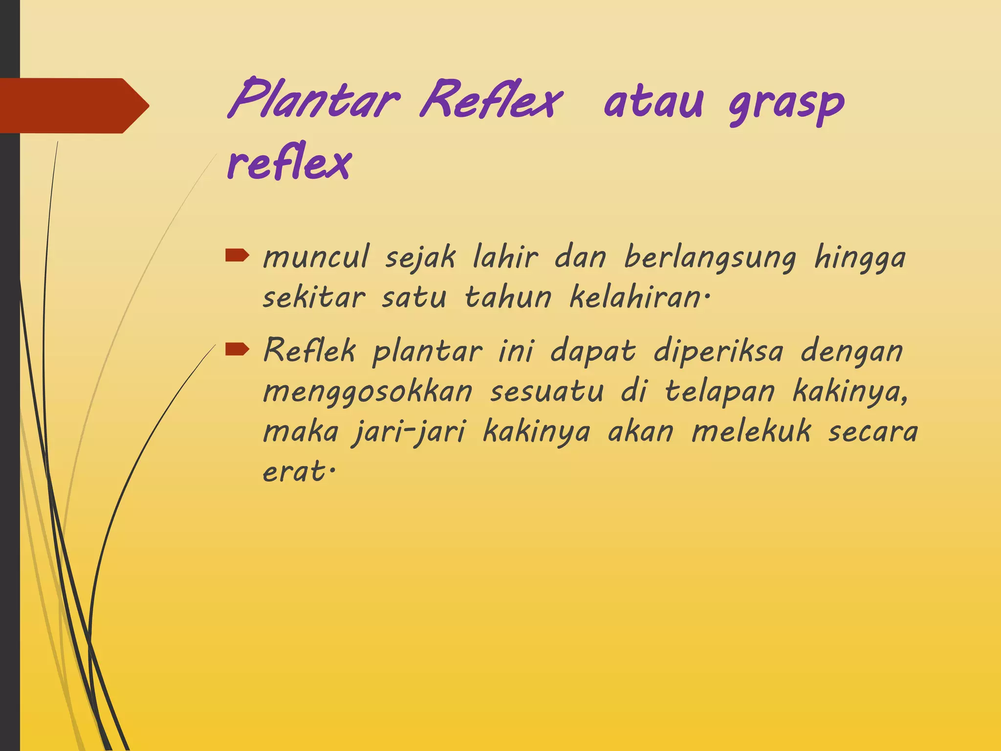 Mengenal refleks-refleks fisiologis primitif pada bayi baru 2019 (1).pptx