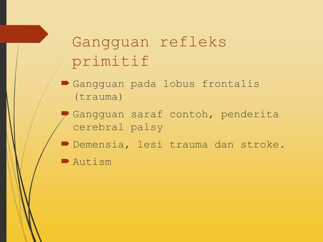 Mengenal refleks-refleks fisiologis primitif pada bayi baru 2019 (1).pptx
