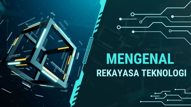 Mengenal rekayasa teknologi.pptx
