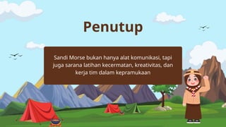 Mengenal Sandi Morse Presentasi Pramuka Biru Hijau Ilustratif Modern.pptx