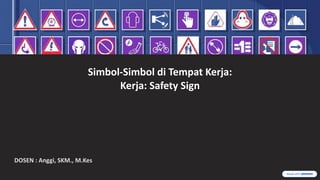 Mengenal simbol K3 Safety Sign Kesehatan dan keselamatan kerja | PDF
