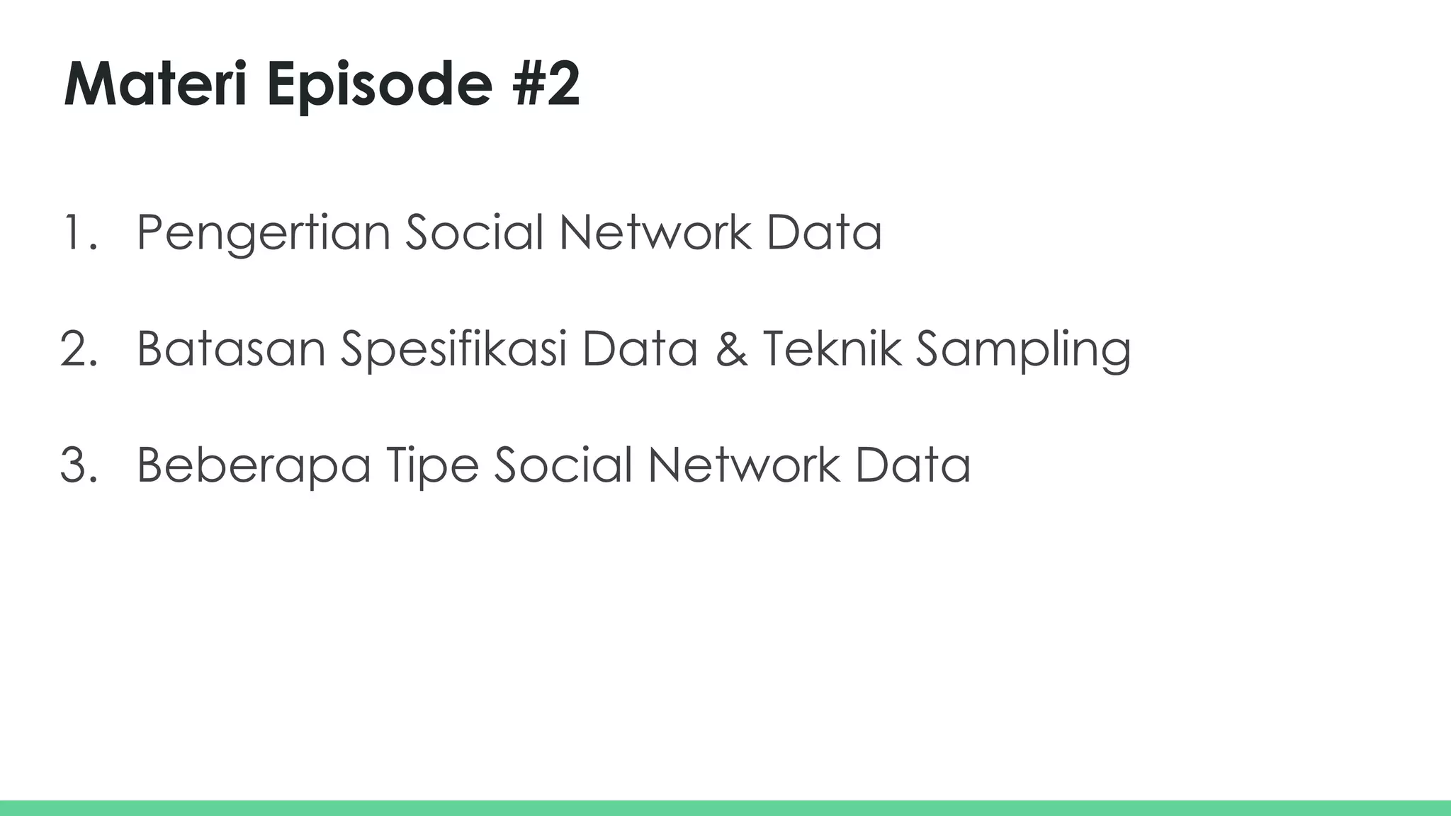 Mengenal Social Network Analysis - Episode 2.pdf