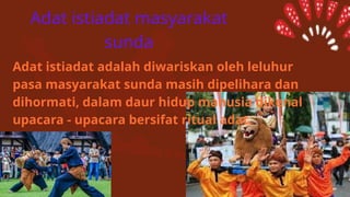 Mengenal Suku Sunda _ Gede Enon, KELAS 7 .pptx