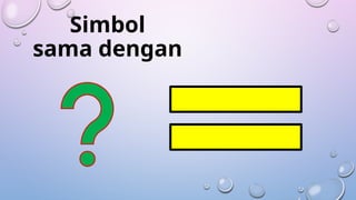 PENGENALAN OPERASI ASAS MATEMATIK TAHUN 1 | PPT