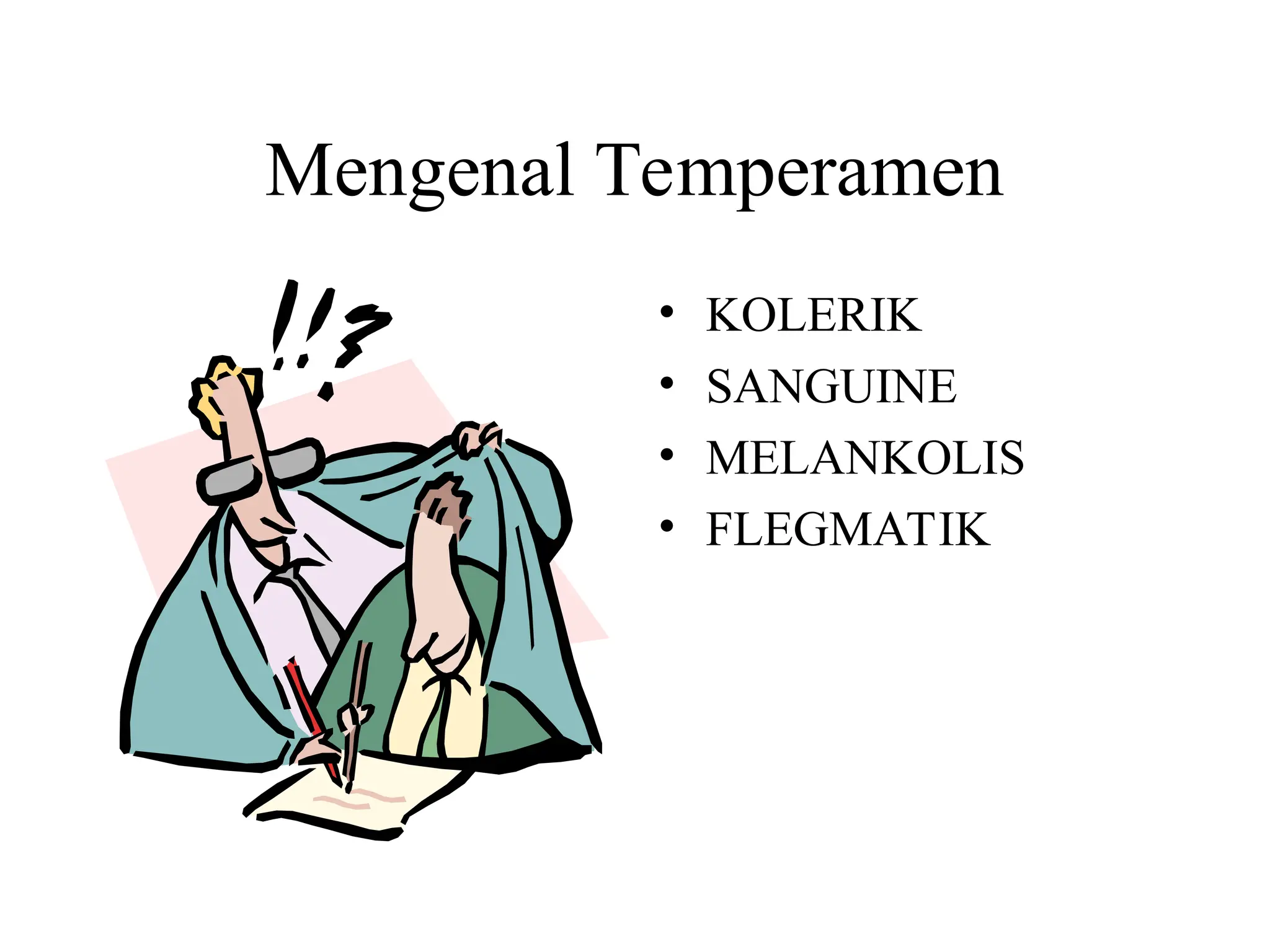 Mengenal Temperamen - Materi Training.ppt