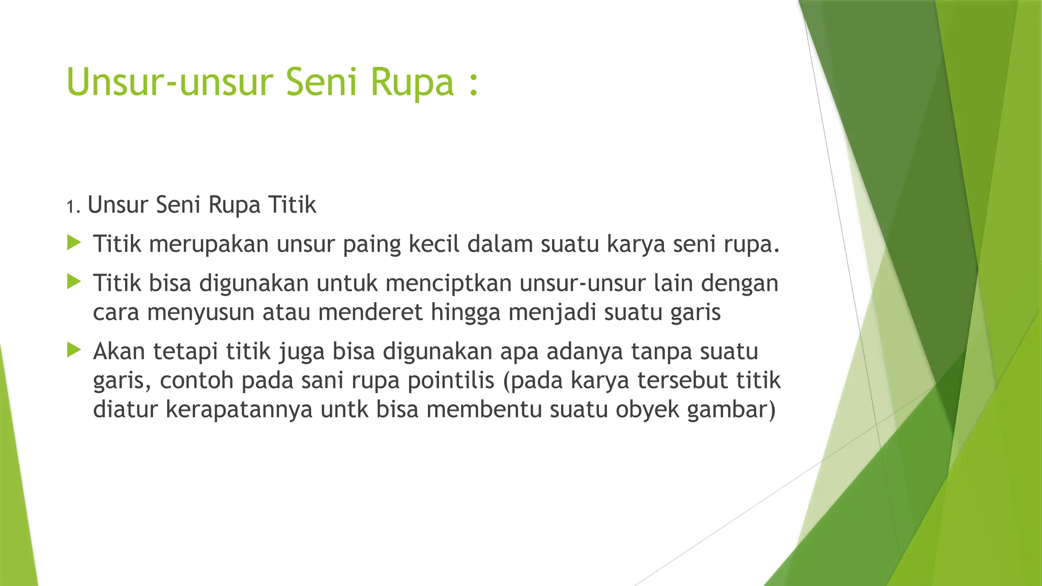 MENGENAL UNSUR & PRINSIP SENI RUPA PADA OBYEK (Bk.Praktis) (1).pptx