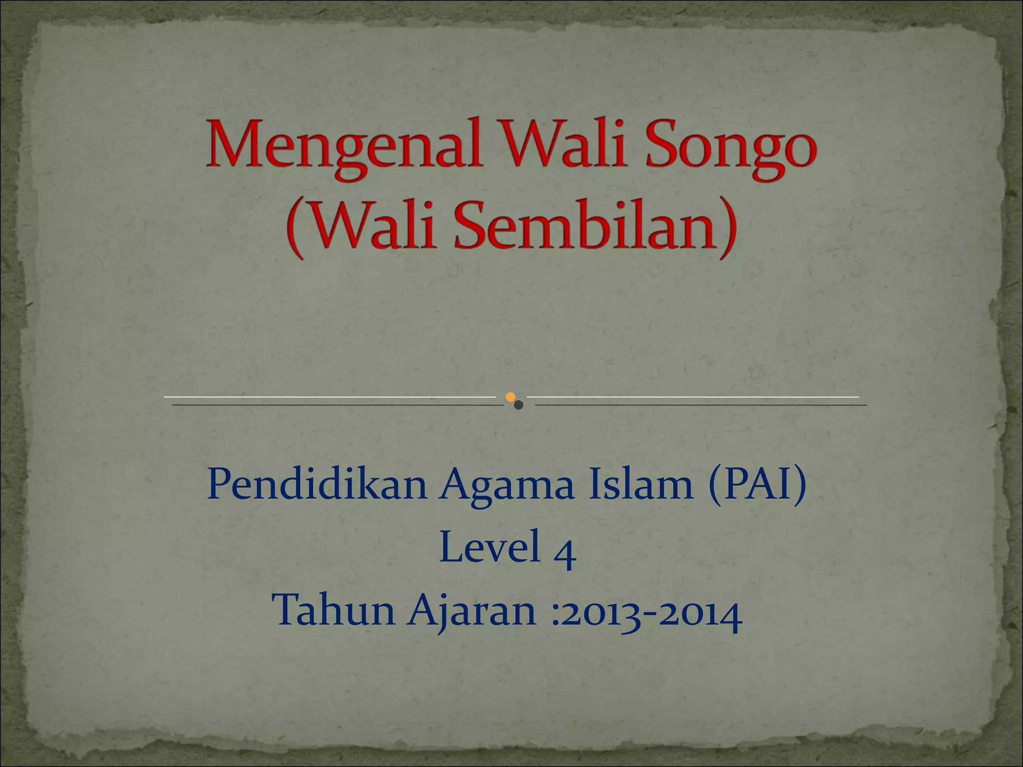 Mengenal wali songo | PPT