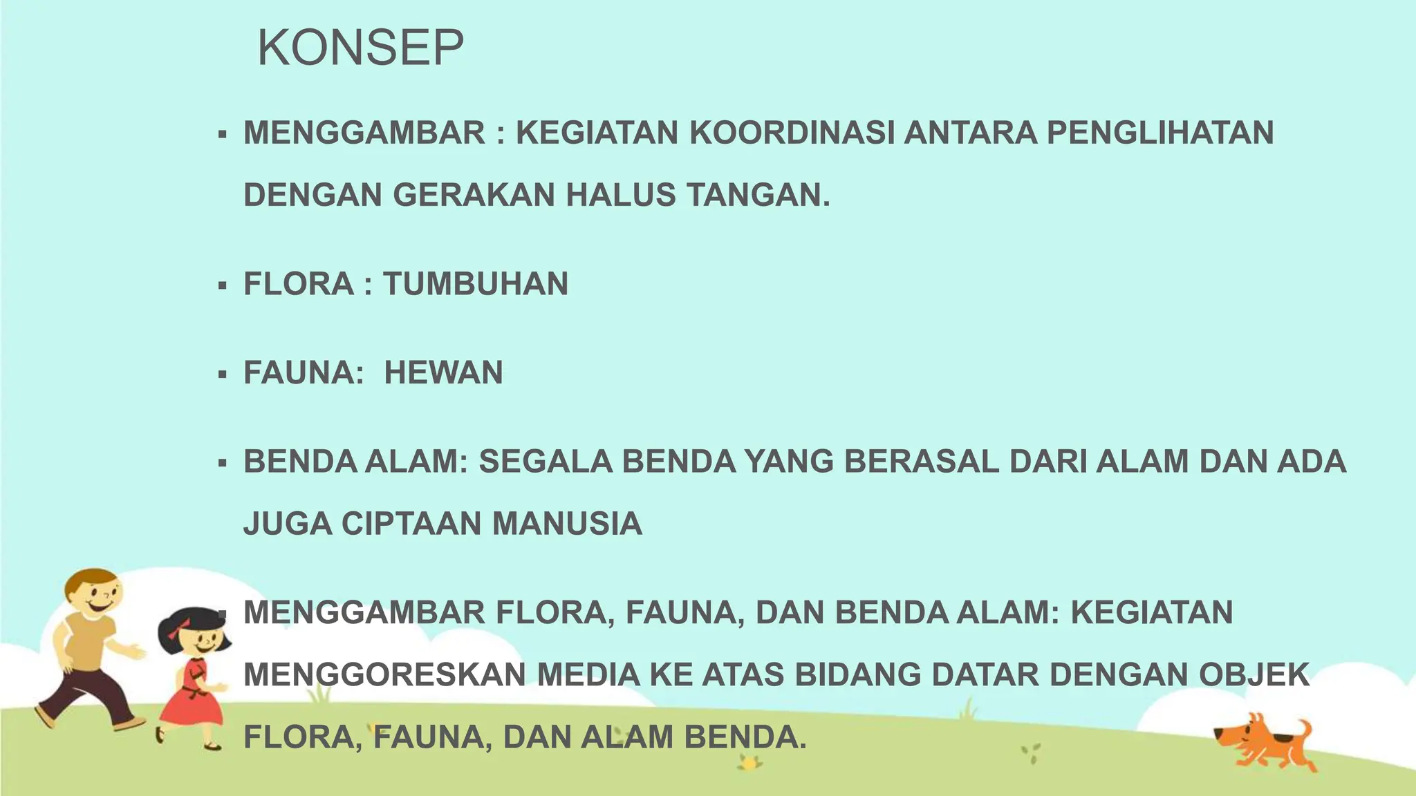 MENGGAMBAR FLORA, FAUNA, DAN BENDA ALAM.pptx