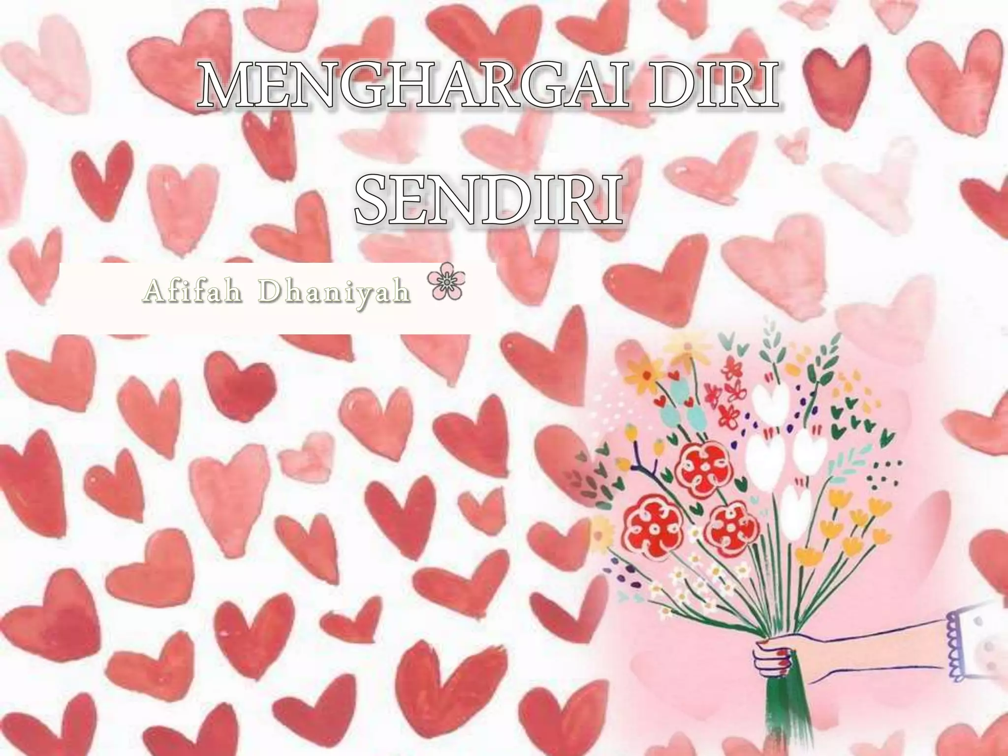 Menghargai diri sendiri | PPTX