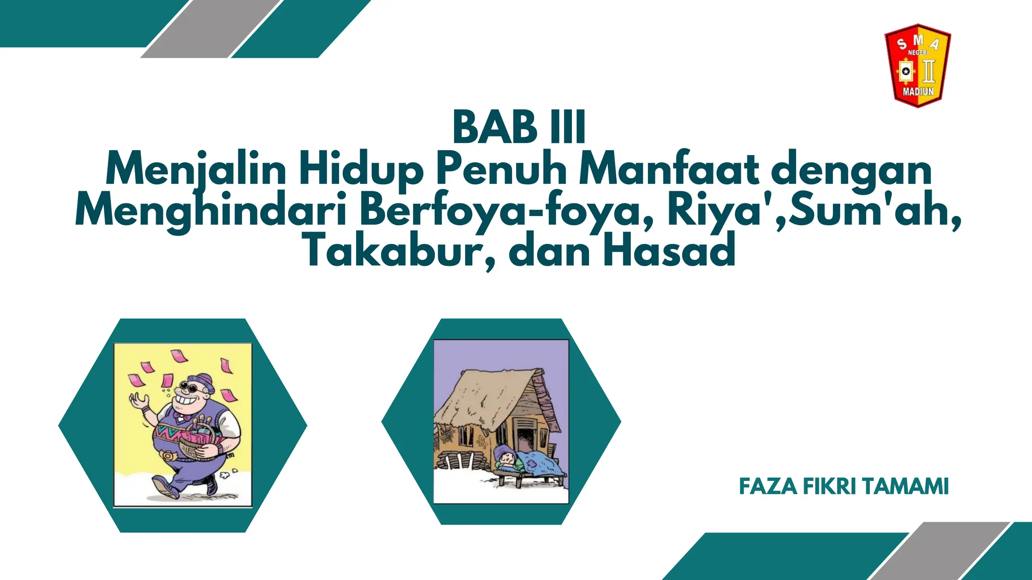 Menghindari hidup berfoya-foya sesuai ajaran agama Islam | PPTX