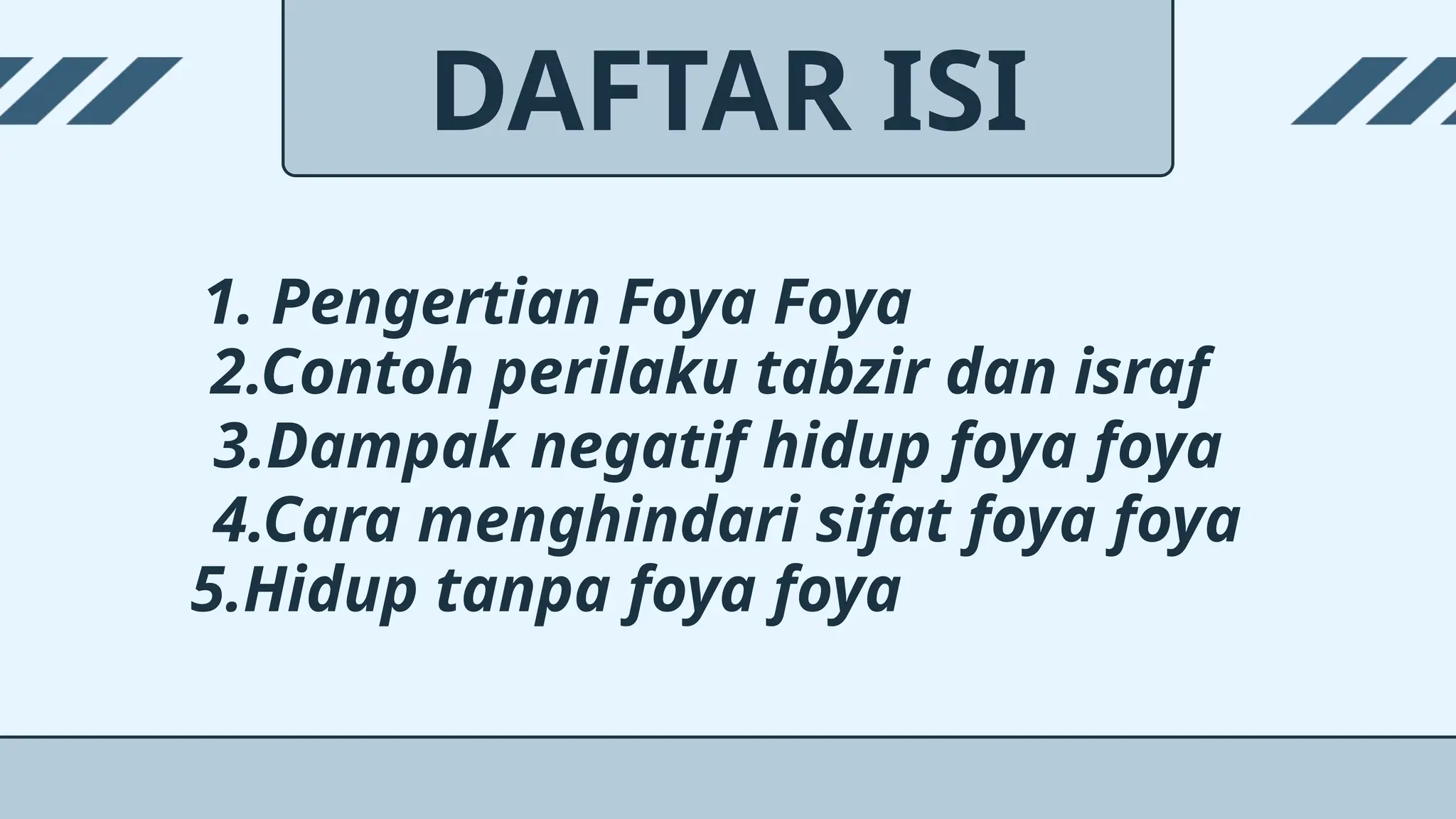 Menghindari sifat foya foya, Reyhan (28).pptx