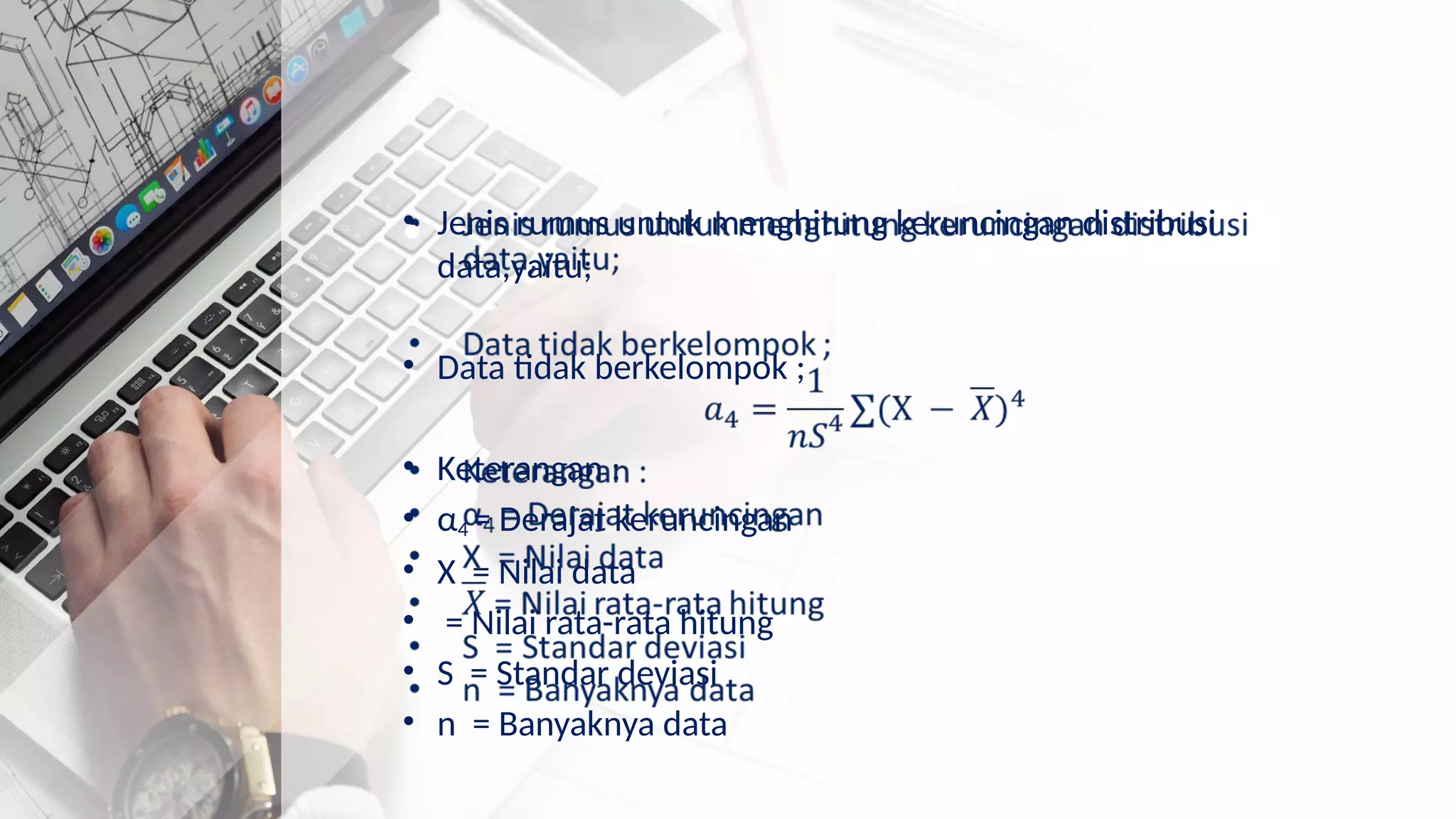 Menghitung Kemiringan Keruncingan Data Tunggal Nilai UTS Semester ...