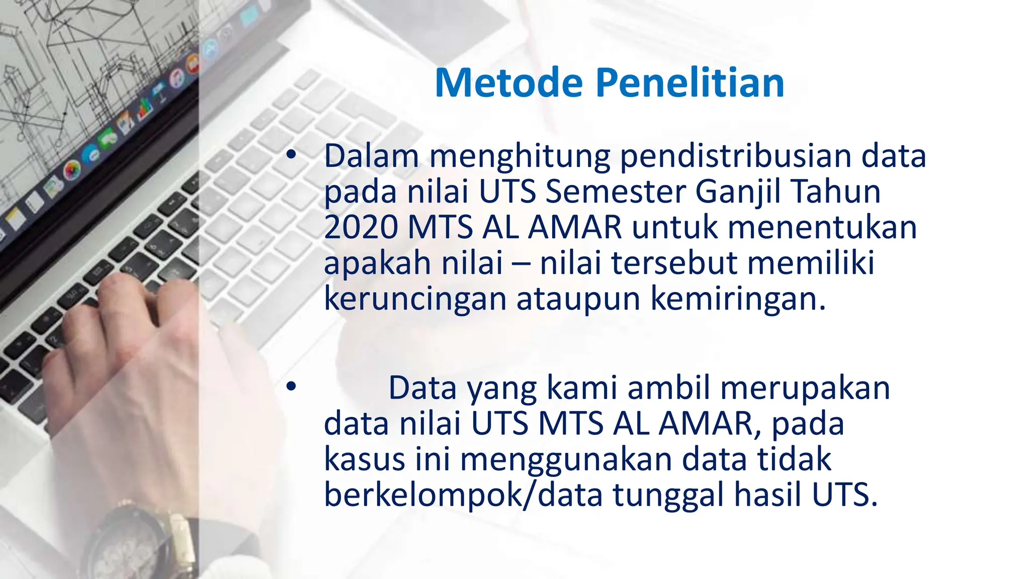 Menghitung Kemiringan Keruncingan Data Tunggal Nilai UTS Semester ...