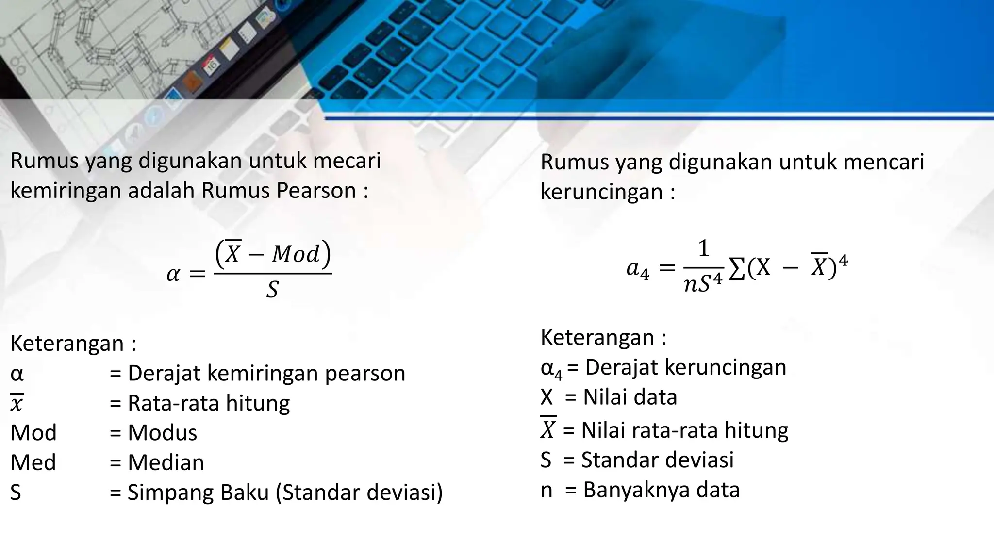 Menghitung Kemiringan Keruncingan Data Tunggal Nilai UTS Semester ...