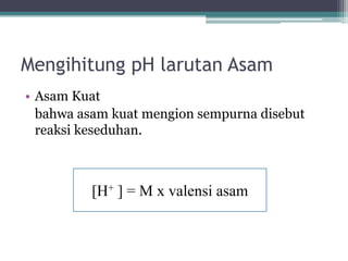 Menghitung p h asam dan basa | PPTX