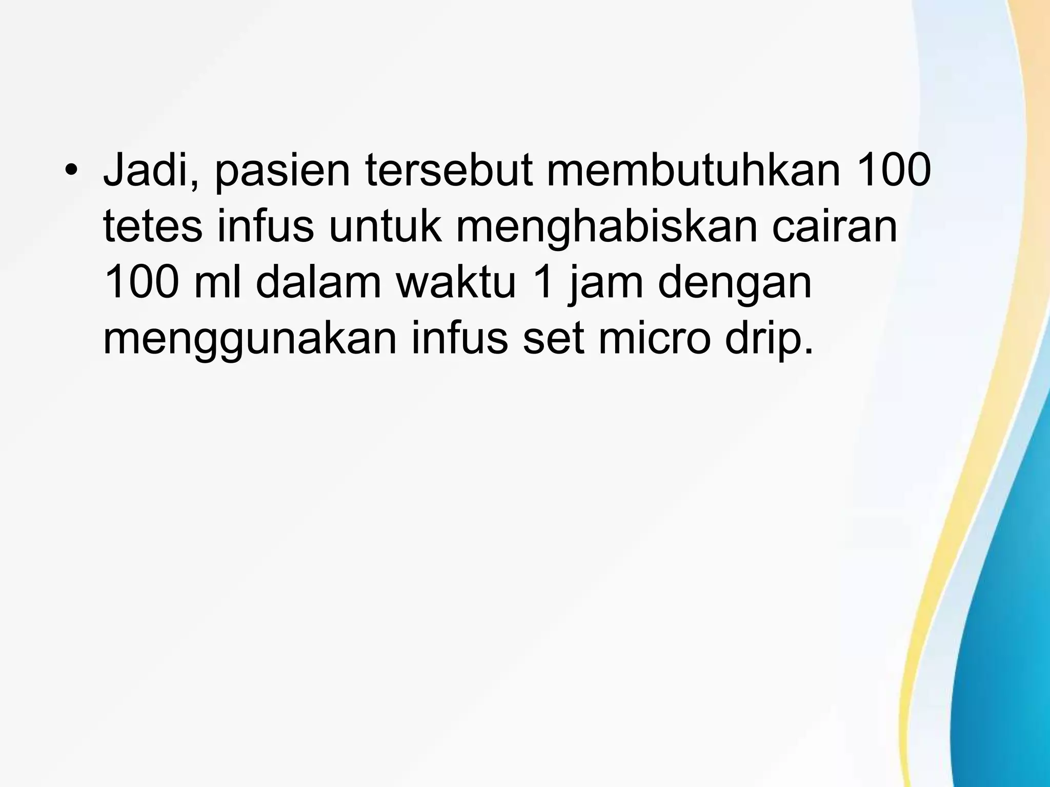 Menghitung Tetesan Infus.pptx