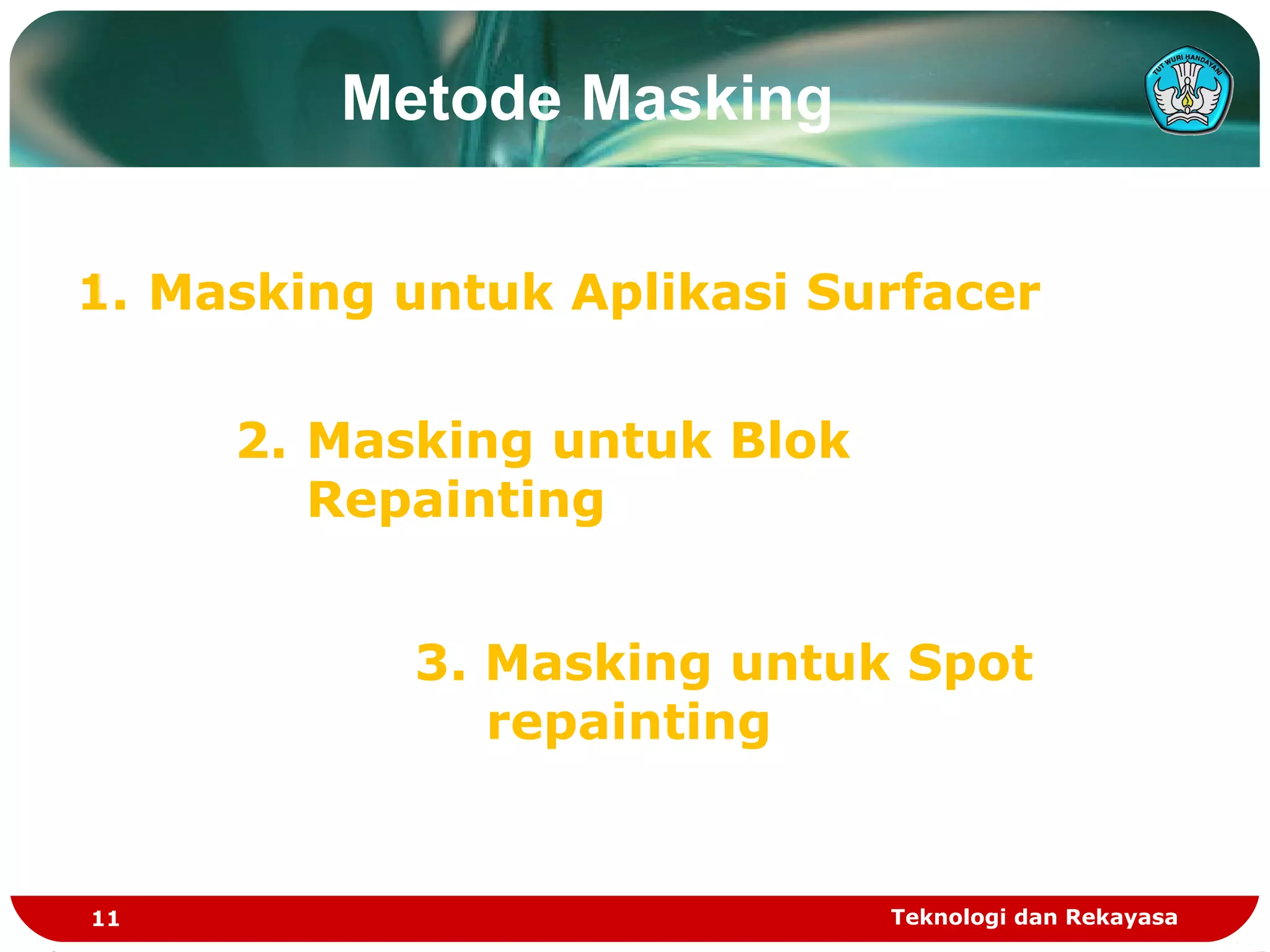 Mengidenifikasi berbgai jenis masking | PPT