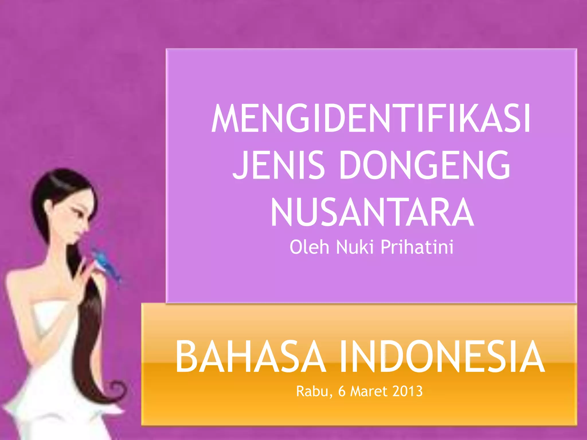 Mengidentifikasi dongeng | PPTX