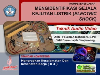 Mengidentifikasi gejala kejutan listrik (electric shock) | PPTX