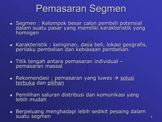 Mengidentifikasi segmen pasar dan memilih pasar sasaran | PPT
