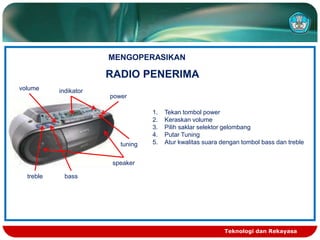Mengoperasikan radio penerima | PPTX