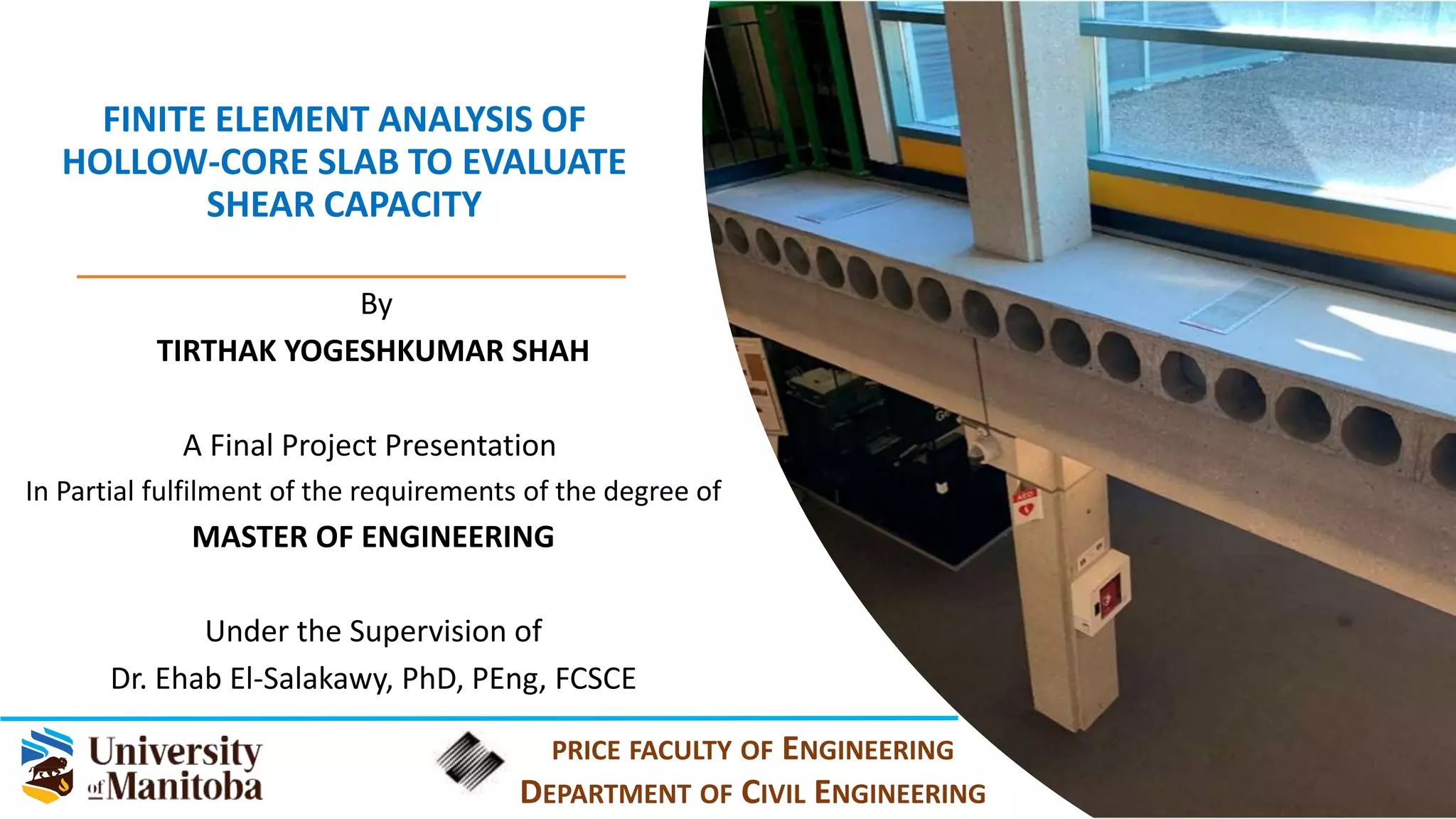 Finite Element Analysis of Precast, Prestressed Hollow core slab to evaluate shear capacity | PPTX