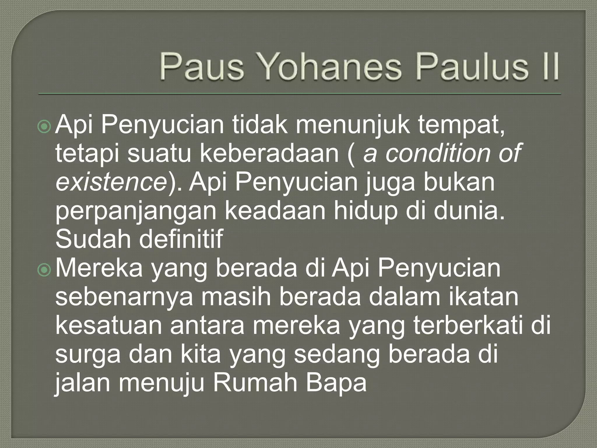 Mengungkap misteri api penyucian | PPTX