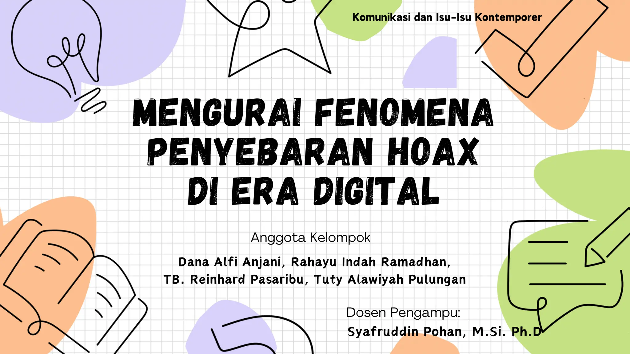 Mengurai Fenomena Penyebaran Hoax di Era Digital.pptx