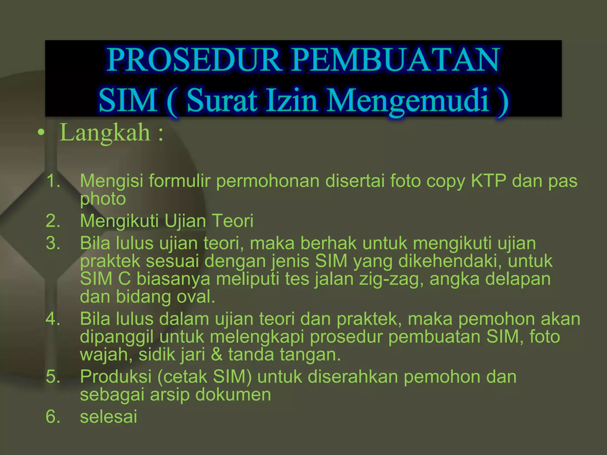 PROSEDURE PEMBUATAN SIM | PPTX