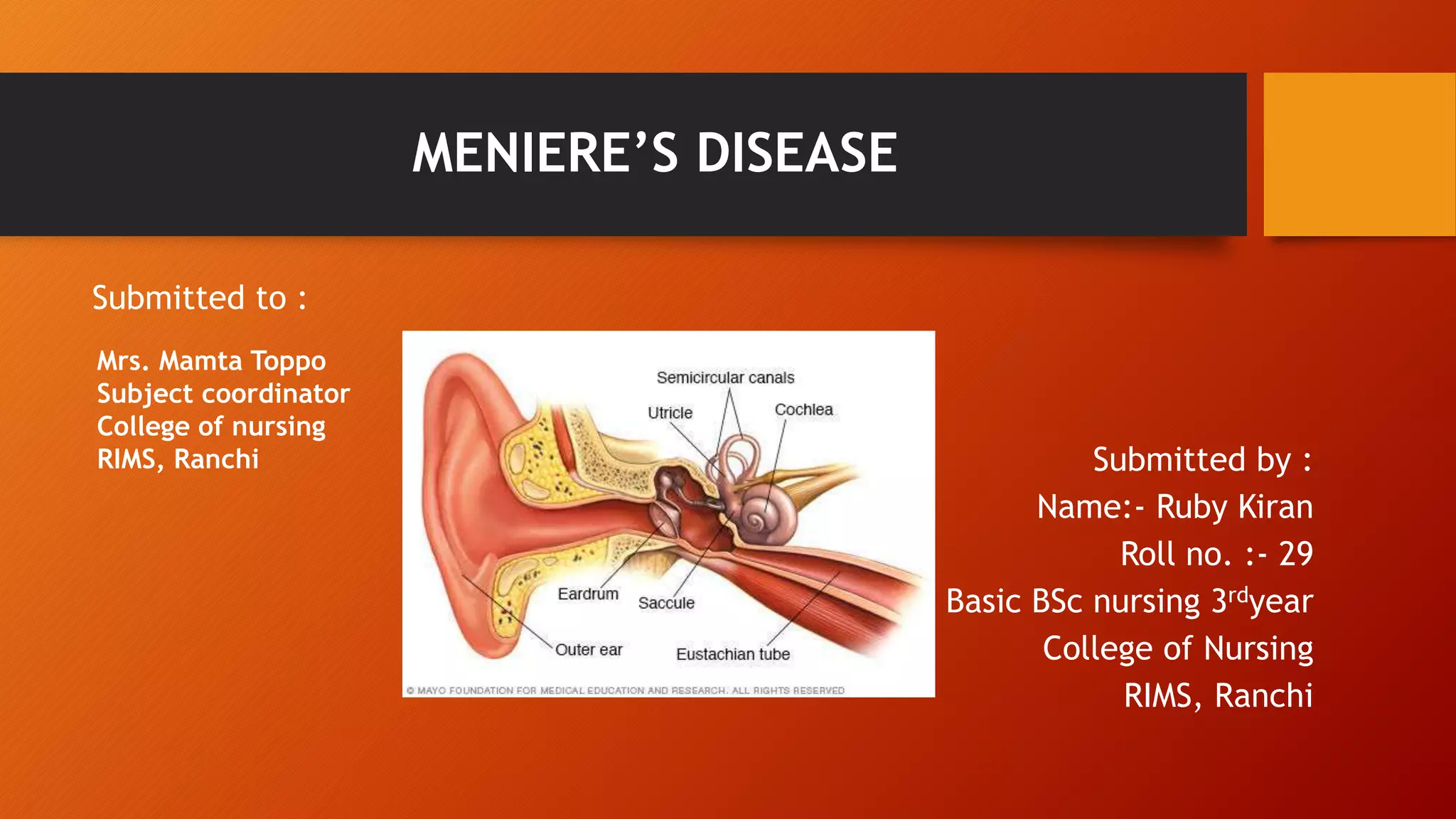 Meniere's disease( ear infection) | PPTX