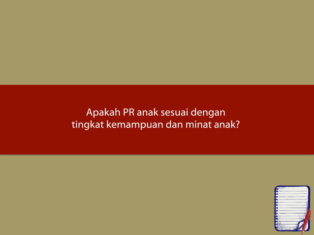 Menilai Kualitas PR Anak | PPT