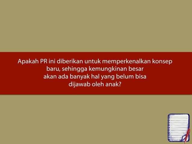 Menilai Kualitas PR Anak | PPT