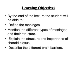 Meninges,Choroid Plexus&Brain Barriers..ppt