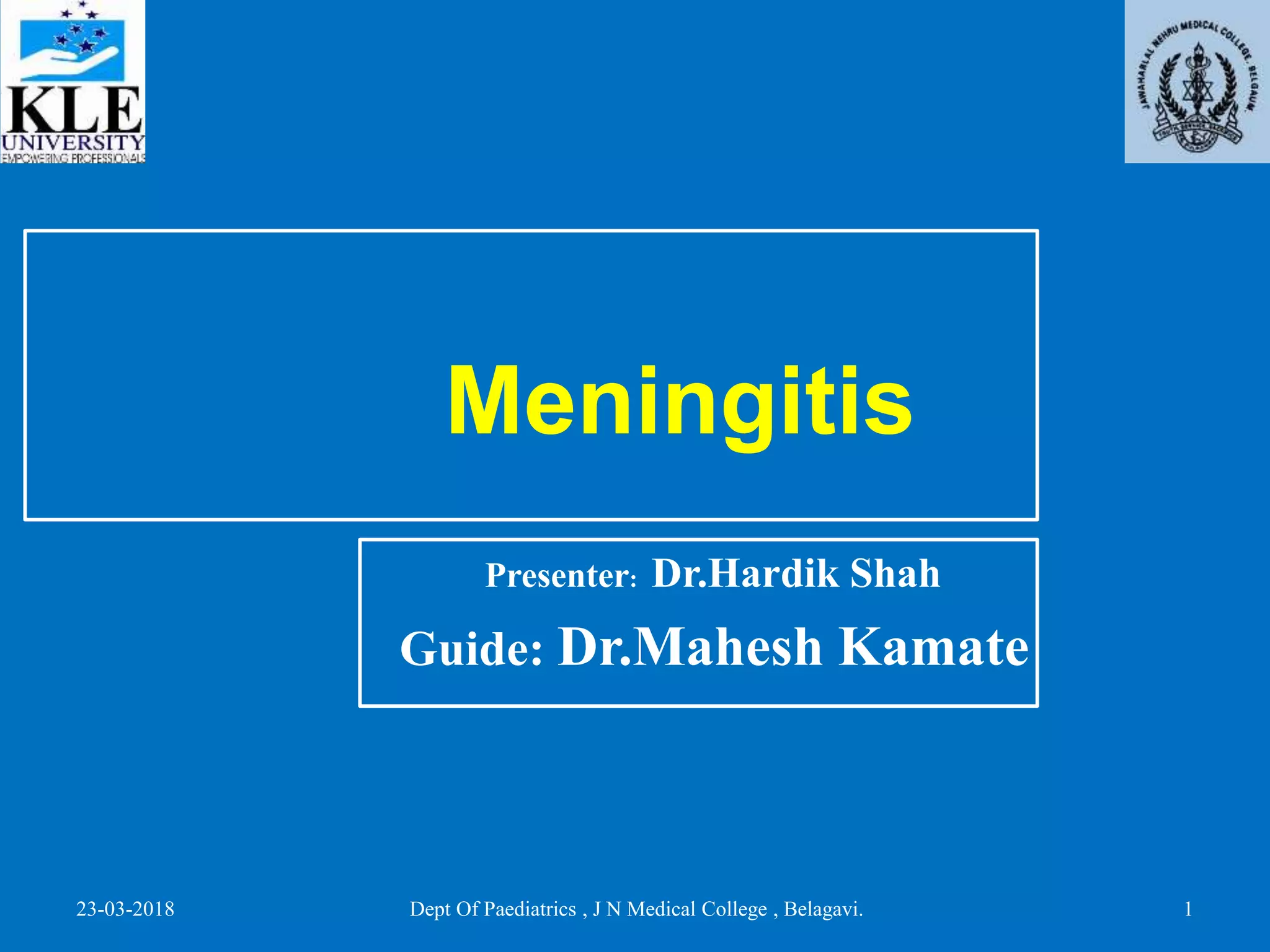 Meningitis ( Introduction , classification , Pathophysiology , clinical ...