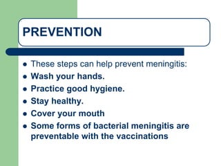 Meningitis includes baterial meningitis and their nursing management | PPTX