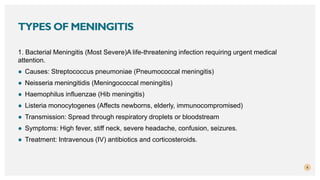 Meningitis, Introduction, Types, Pathophysiology and treatment | PDF