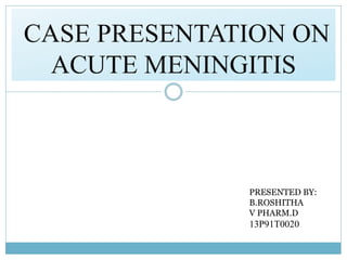 Meningitis case presentation | PPTX