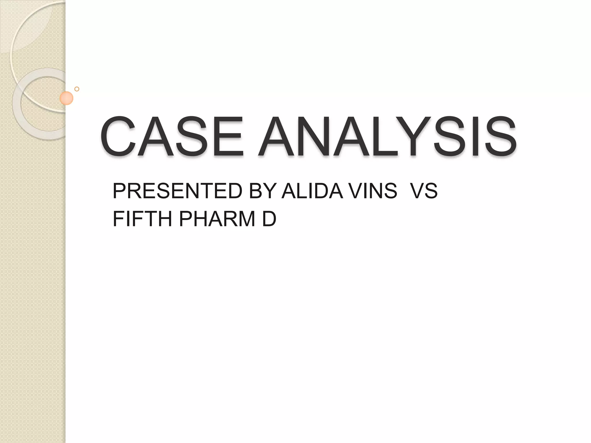 Case analysis in SOAP format | PPTX