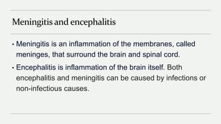 meningitis and encephalitis CNS disease. | PPTX