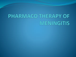Meningitis drug treatment | PPTX