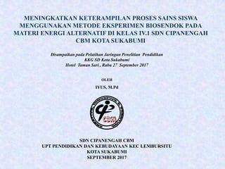 Meningkatkan Keterampilan Proses Sains Siswa | PPTX