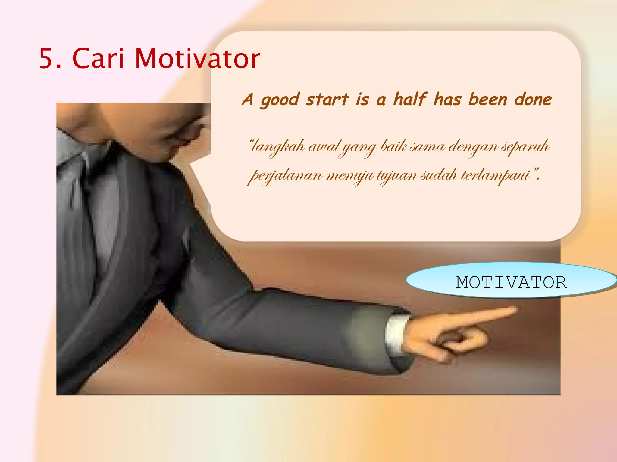 Meningkatkan motivasi belajar | PPT